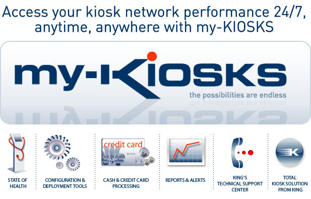 KING - my-KIOSKS: Total Kiosk creation, customization, integration and management tool